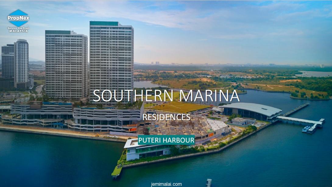 Southern Marina Puteri Harbour - Find New Launch Property in Johor Bahru
